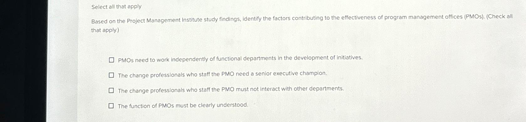 Solved Select all that applyBased on the Project Management | Chegg.com