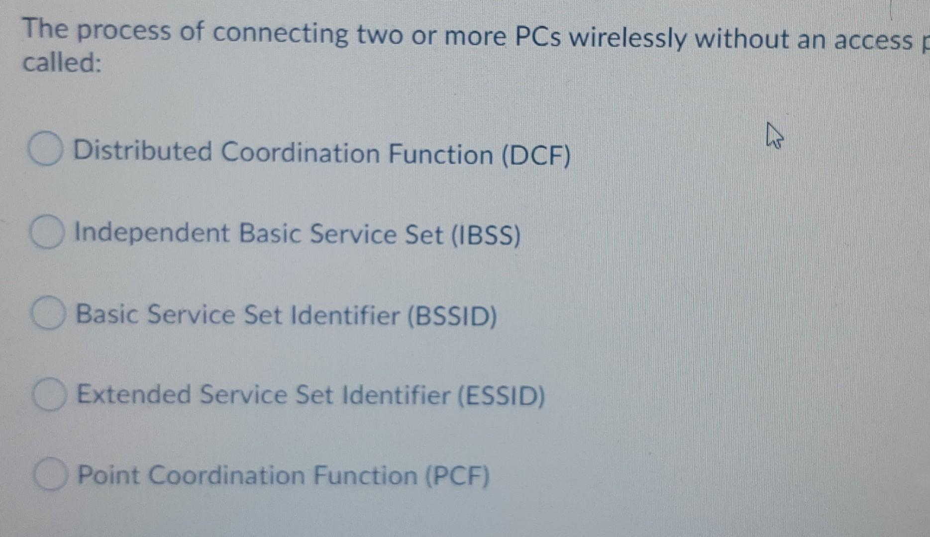 Solved The process of connecting two or more PCs wirelessly | Chegg.com