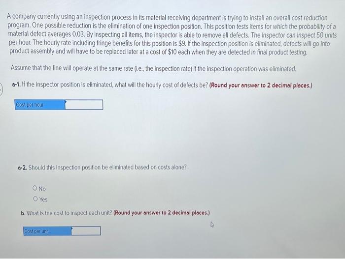 Solved A company currently using an inspection process in | Chegg.com