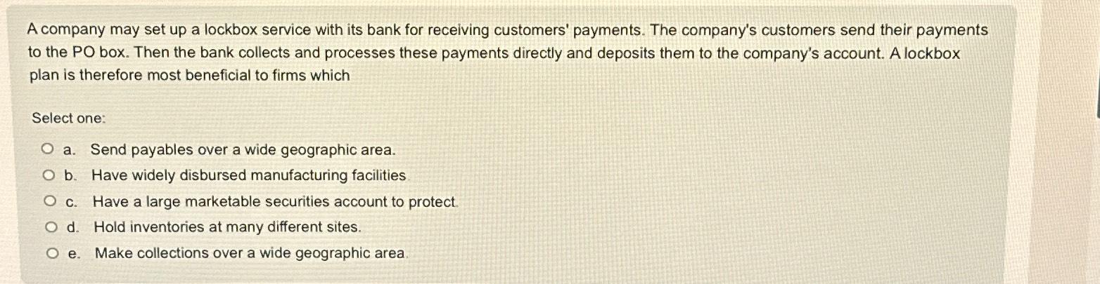 Solved A company may set up a lockbox service with its bank | Chegg.com