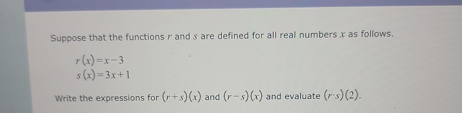 Solved Suppose that the functions r ﻿and s ﻿are defined for | Chegg.com