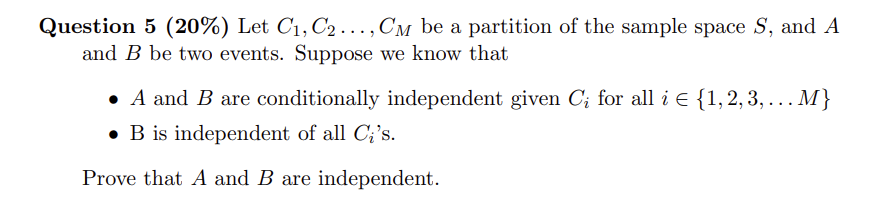 Solved Question 5(20%) ﻿Let C1,C2dots,CM ﻿be a partition of | Chegg.com