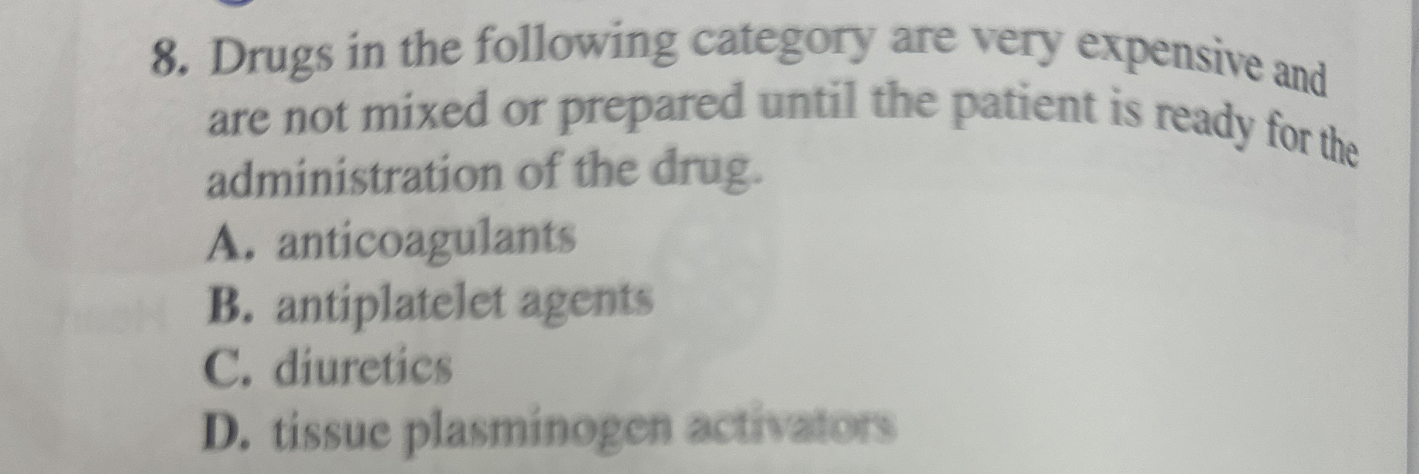 Solved Drugs in the following category are very expensive | Chegg.com