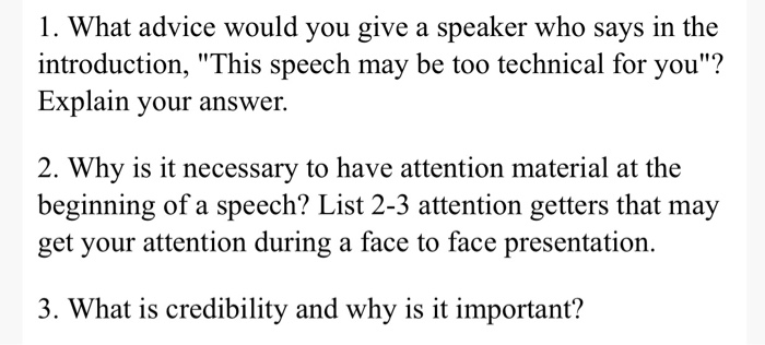 Solved 1. What advice would you give a speaker who says in | Chegg.com