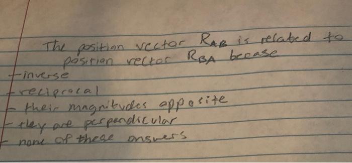 Solved The position vector RAB is related to pasitian rector | Chegg.com