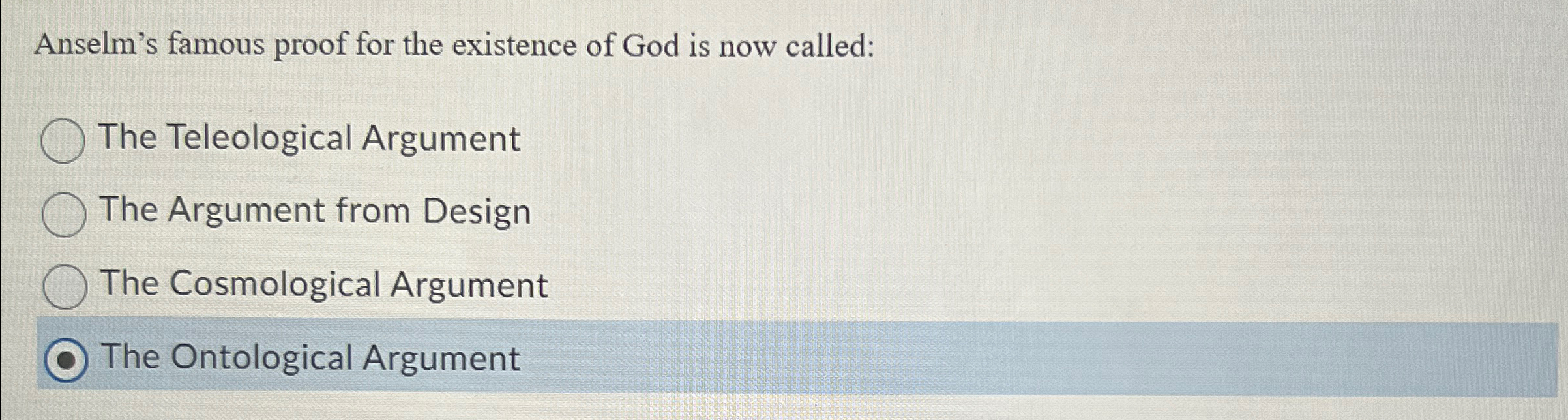 Solved Anselm's famous proof for the existence of God is now | Chegg.com