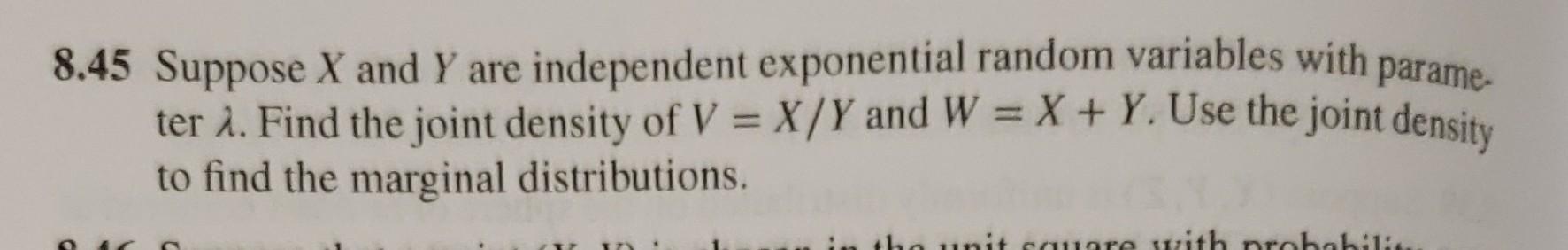 Solved 8.45 Suppose X and Y are independent exponential | Chegg.com