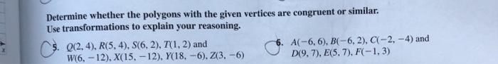 Solved Determine whether the polygons with the given | Chegg.com