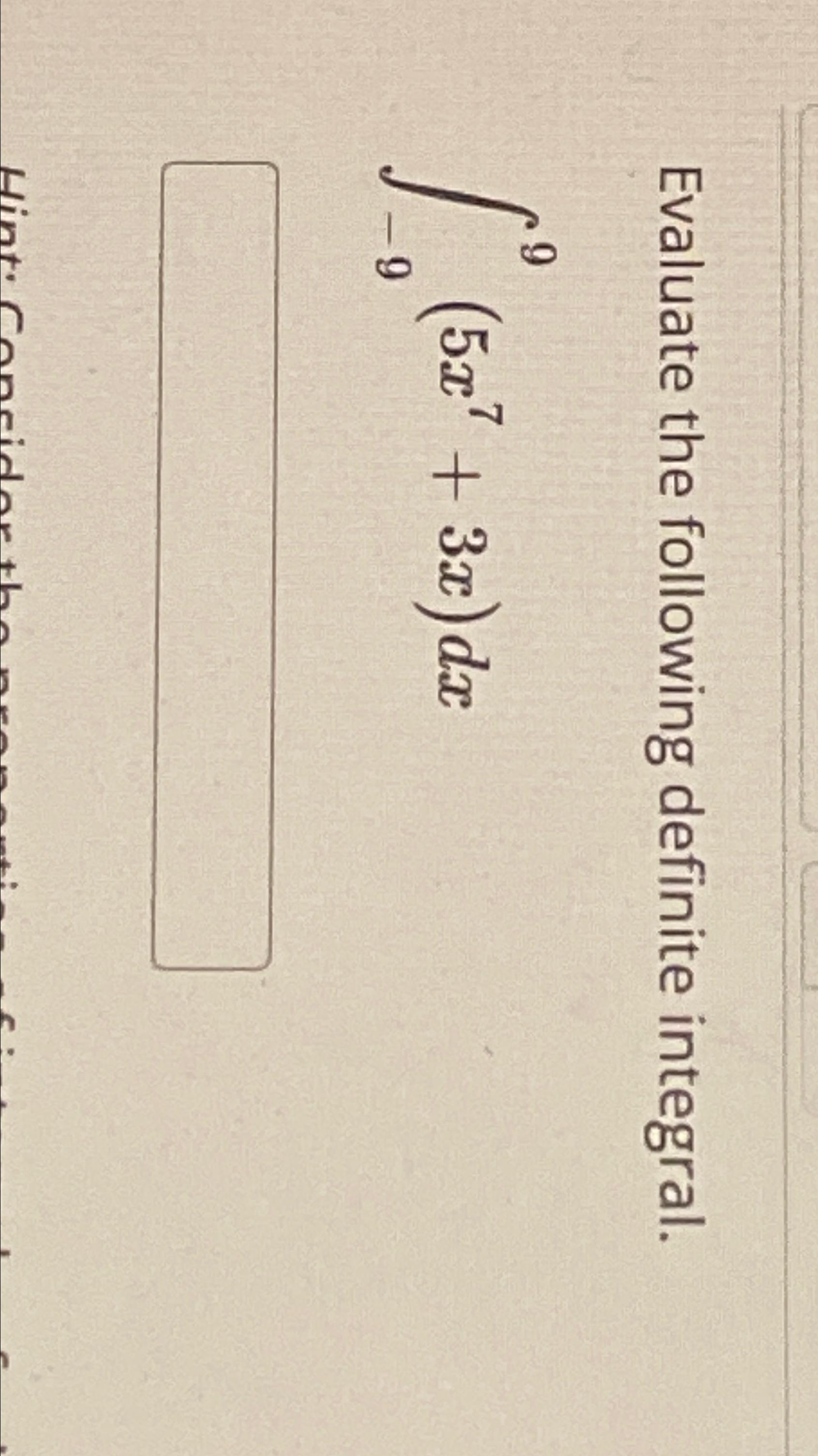 Solved Evaluate the following definite | Chegg.com
