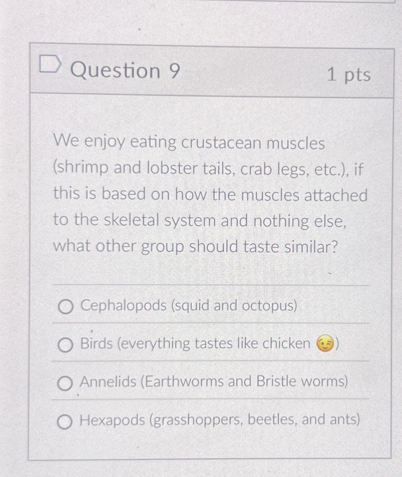 Solved Question 91 ﻿ptsWe enjoy eating crustacean muscles | Chegg.com