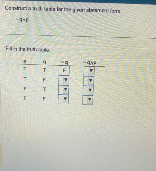 Solved Construct a truth table for the given statement form. | Chegg.com