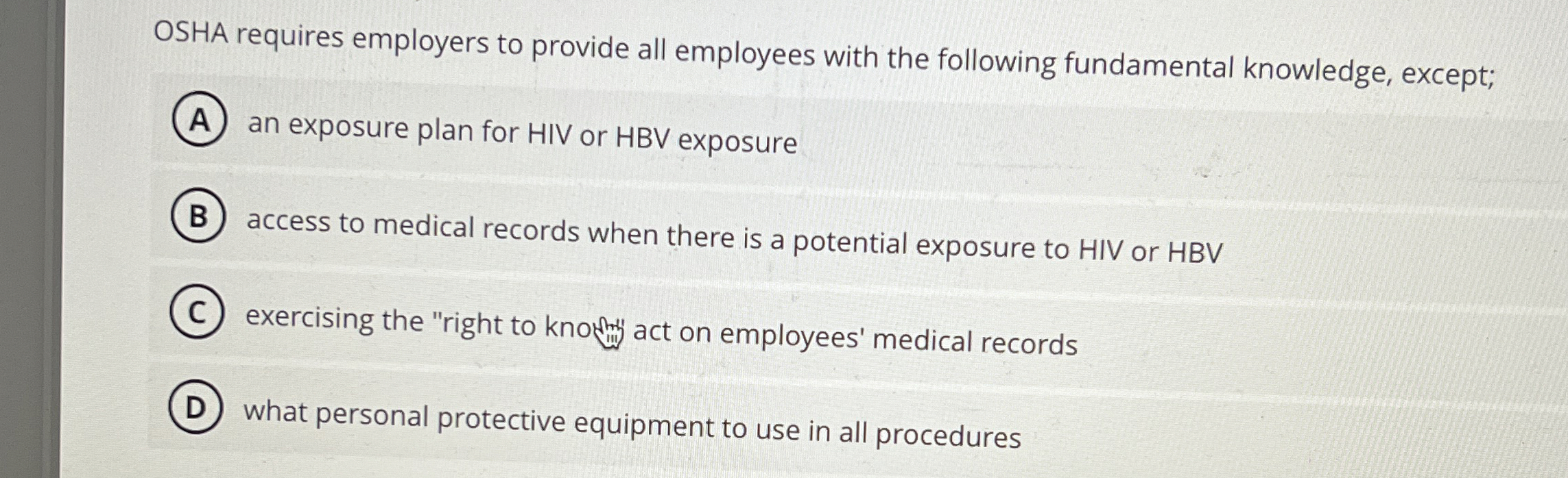 Solved OSHA requires employers to provide all employees with | Chegg.com