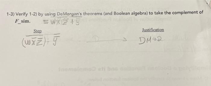 Solved 1-3) Verify 1-2) by using De Morgan's theorems (and | Chegg.com