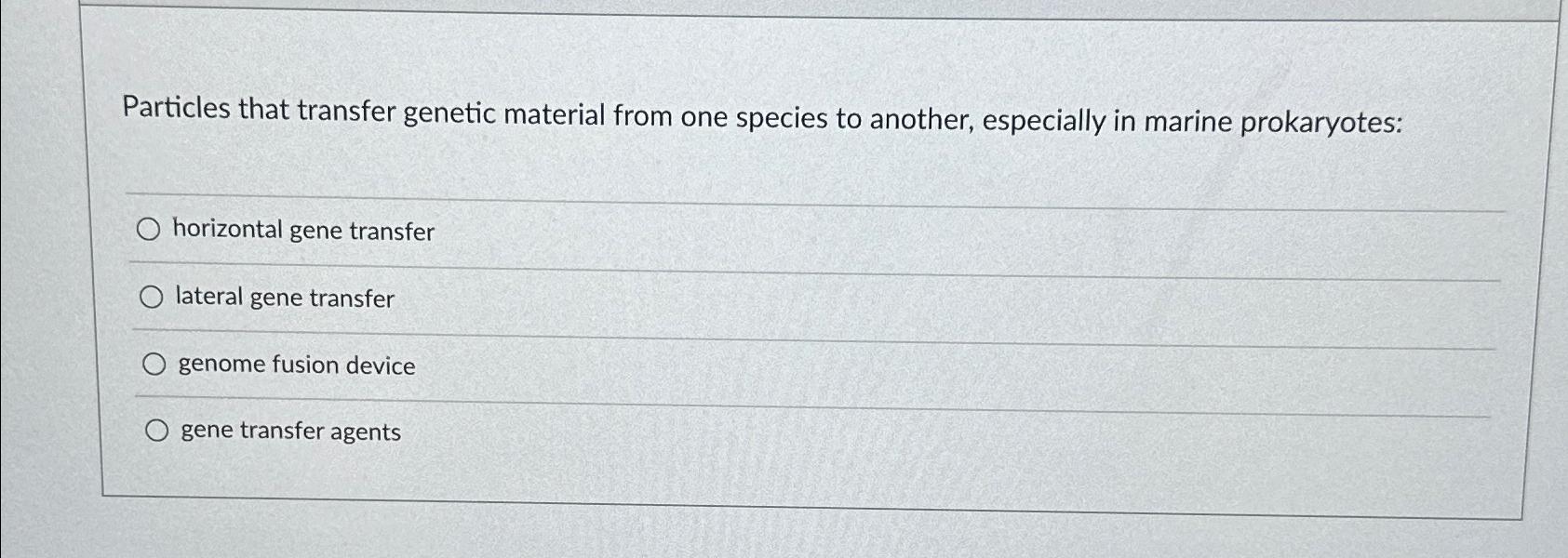 Solved Particles that transfer genetic material from one | Chegg.com