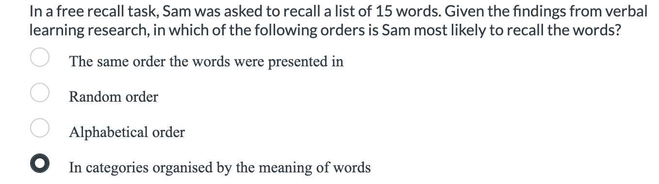 Solved In a free recall task, Sam was asked to recall a list | Chegg.com