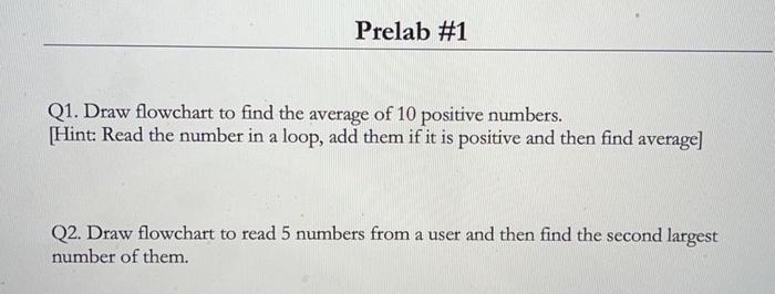Solved Prelab #1 Q1. Draw flowchart to find the average of | Chegg.com