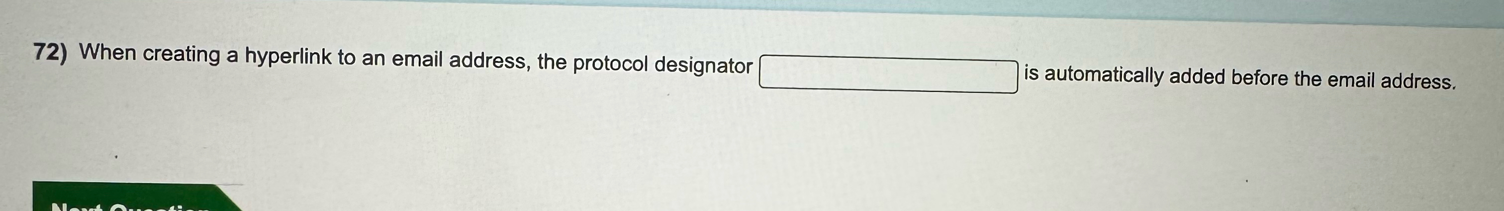 Solved When creating a hyperlink to an email address, the | Chegg.com