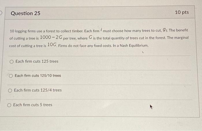 Solved 10 logging firms use a forest to collect timber. Each | Chegg.com