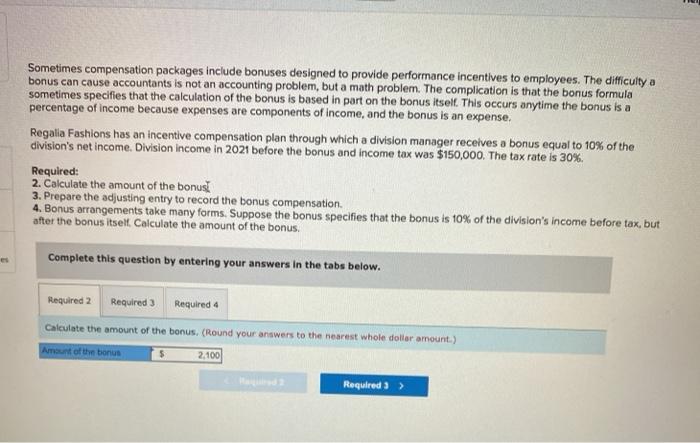 Solved Sometimes compensation packages include bonuses | Chegg.com