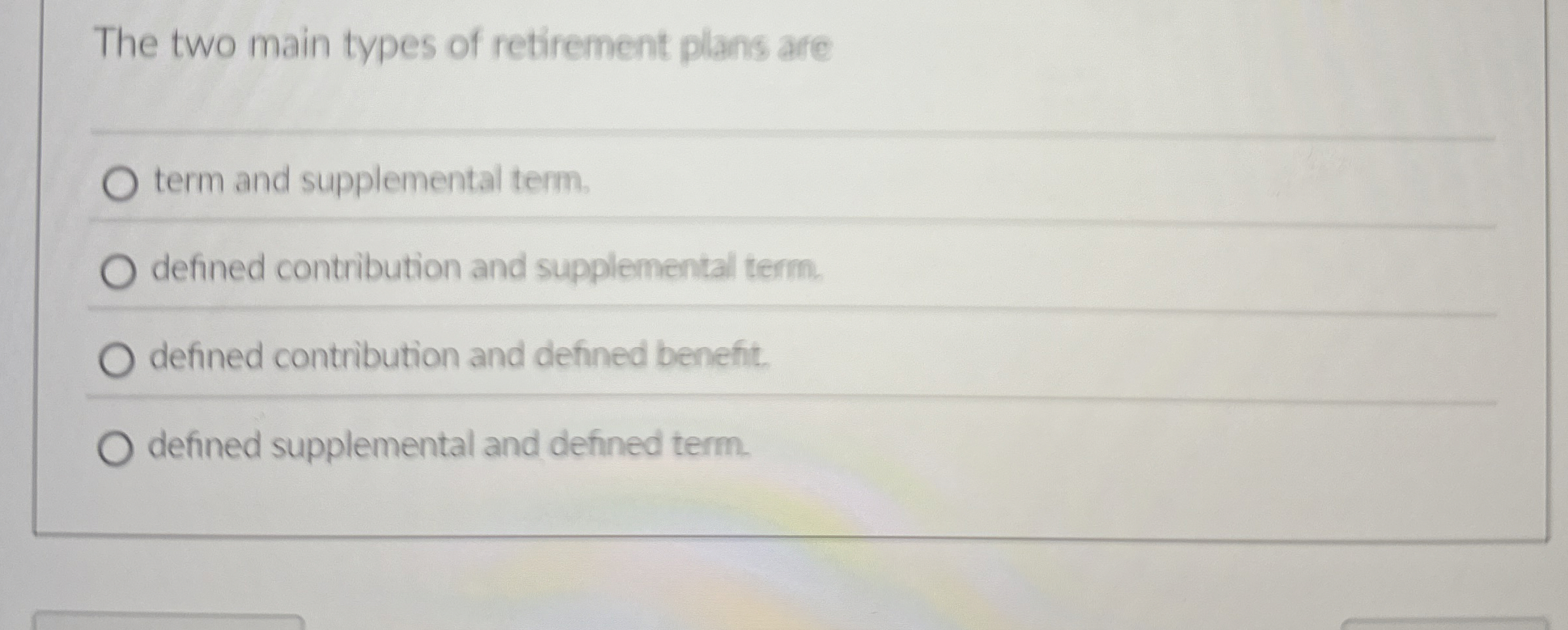 Solved The two main types of retirement plans areq,term and | Chegg.com