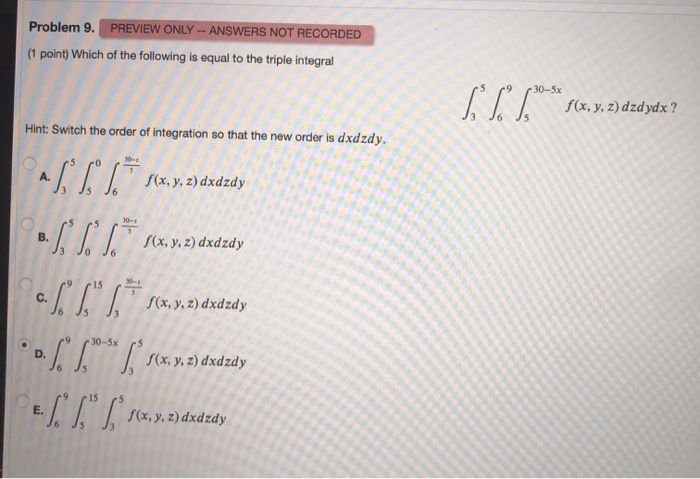 Solved Problem 9. PREVIEW ONLY -- ANSWERS NOT RECORDED (1 | Chegg.com