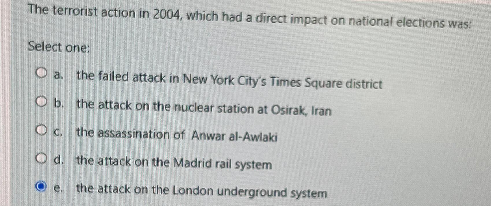 Solved The terrorist action in 2004, ﻿which had a direct | Chegg.com