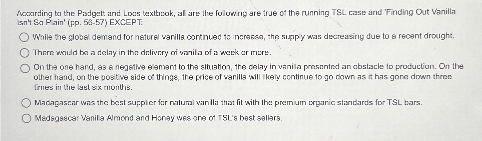 Solved According to the Padgett and Loos textbook, all are | Chegg.com
