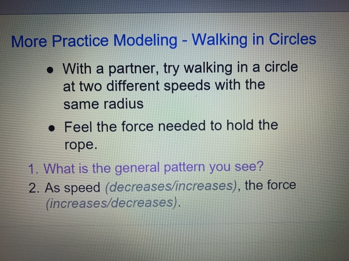 Solved I need help of "walking in a circle" physics. Format | Chegg.com