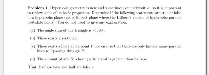 Solved Problem 1. Hyperbolic geometry is new and sometimes | Chegg.com