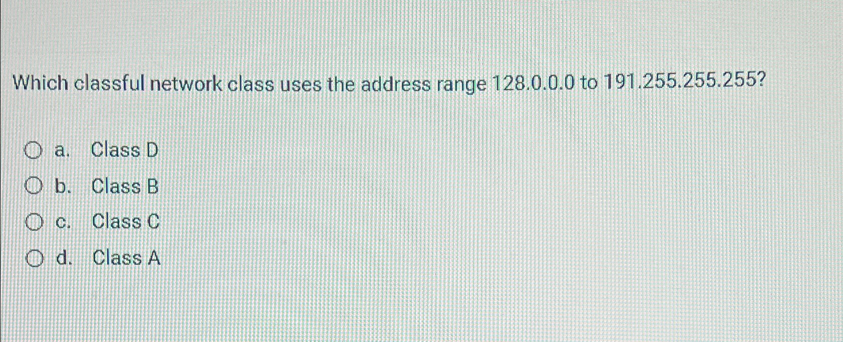 Solved Which Classful Network Class Uses The Address Range