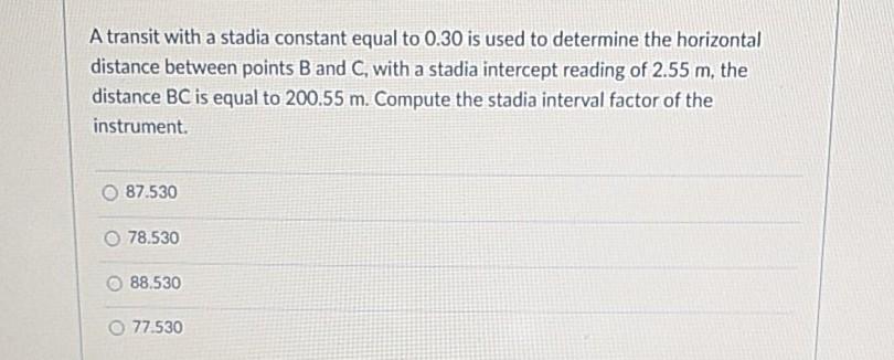 Solved A transit with a stadia constant equal to 0.30 is | Chegg.com