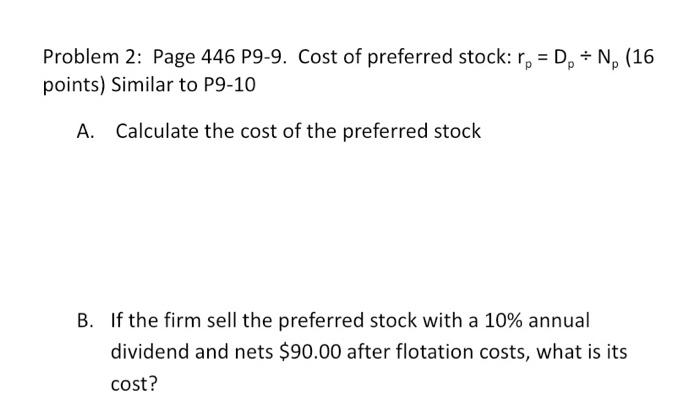 Solved - A. Calculate the cost of preferred stock: - First | Chegg.com