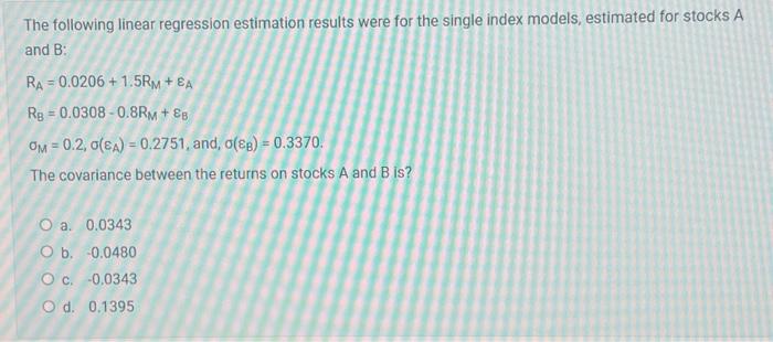 Solved The following linear regression estimation results | Chegg.com