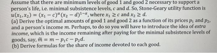 Solved Assume that there are minimum levels of good 1 and | Chegg.com