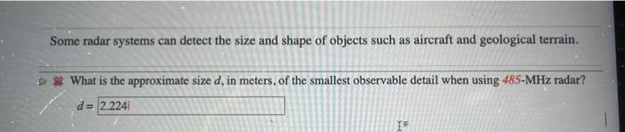 Solved Some Radar Systems Can Detect The Size And Shape Of