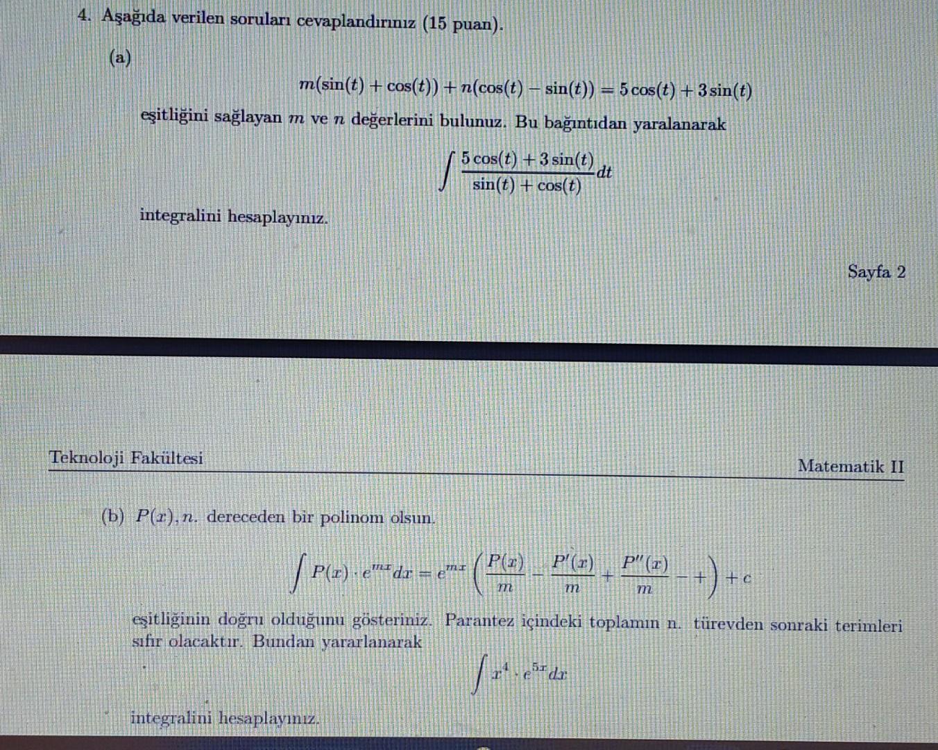 Solved 4. Aşağıda verilen soruları cevaplandırınız (15 | Chegg.com