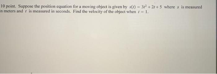 Solved a) Suppose the position equation for a moving onject | Chegg.com