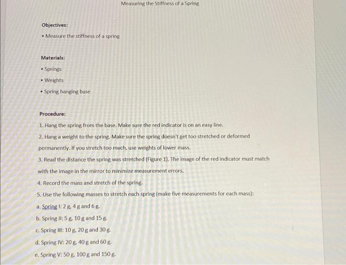 Solved Measuring the stiffness of a Spring Objectives: • | Chegg.com