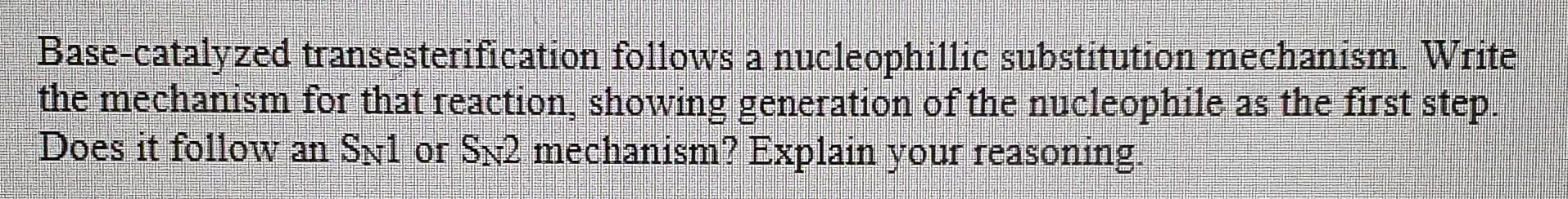 Solved Transesterification and Saponification: The reaction | Chegg.com