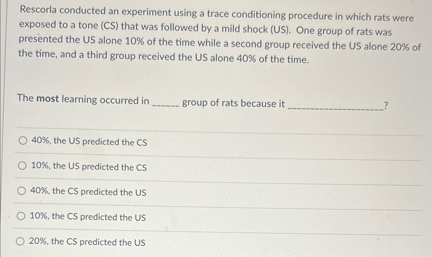 Solved Rescorla conducted an experiment using a trace | Chegg.com
