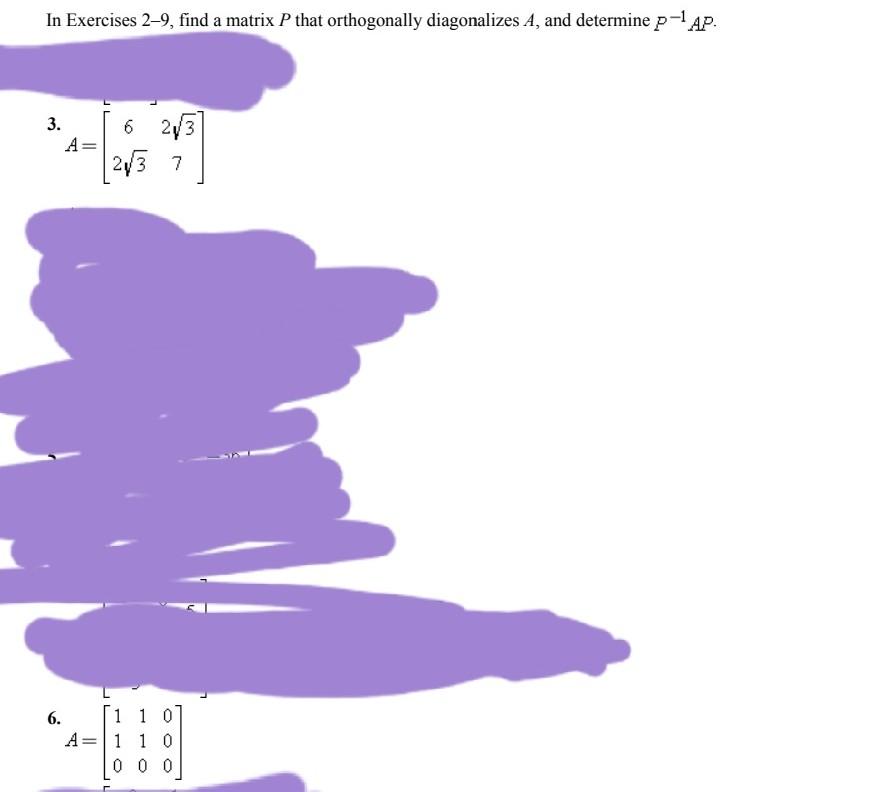 Solved In Exercises 2-9, find a matrix P that orthogonally | Chegg.com