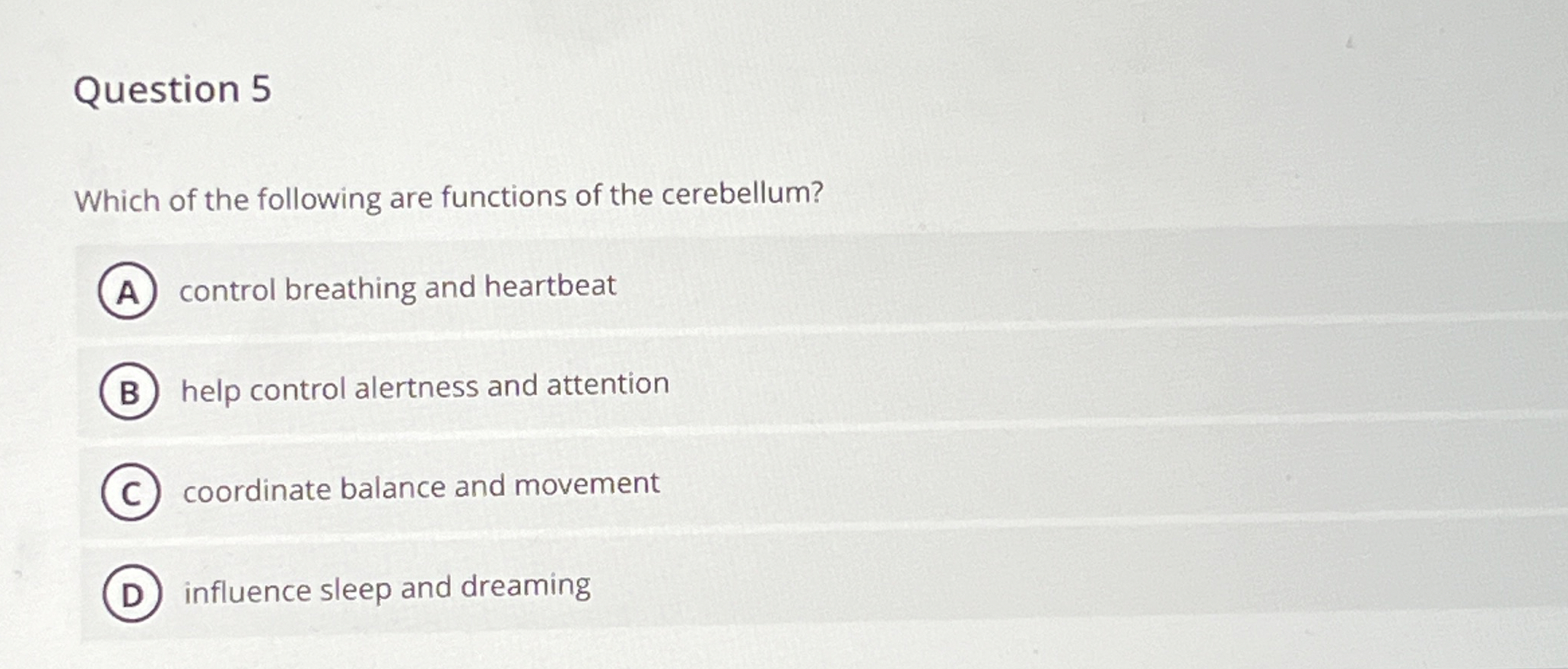 Solved Question 5Which of the following are functions of the | Chegg.com