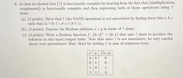 Solved In class we showed that {↑} is functionally complete | Chegg.com