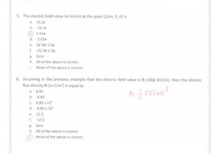 Solved 5. The electric field value (in kV/m) at the point (2 | Chegg.com