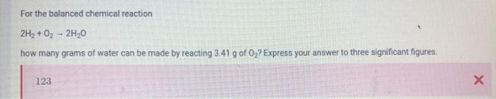 Solved For the balanced chemical reaction 2H2 + 02 - 2H20 | Chegg.com