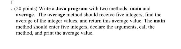 Solved 2 20 Points Write A Java Program With Two 