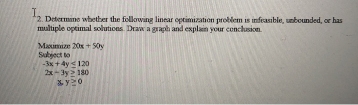 Solved -2. Determine whether the following linear | Chegg.com