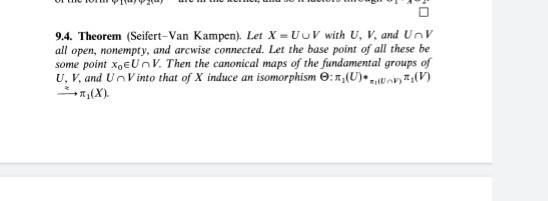Solved 9.4. Theorem (Seifert-Van Kampen). Let X-UUV with U, | Chegg.com