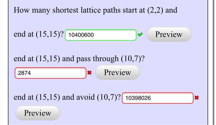 Solved How many shortest lattice paths start at (2,2) and | Chegg.com