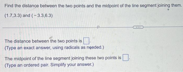 Solved Find the distance between the two points and the | Chegg.com